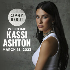 Kassi Ashton Set for Grand Ole Opry Debut – March 15 – Country’s Chatter