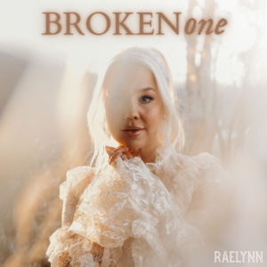 RaeLynn releases new single and music video, “Broken One” March 10 – Country’s Chatter