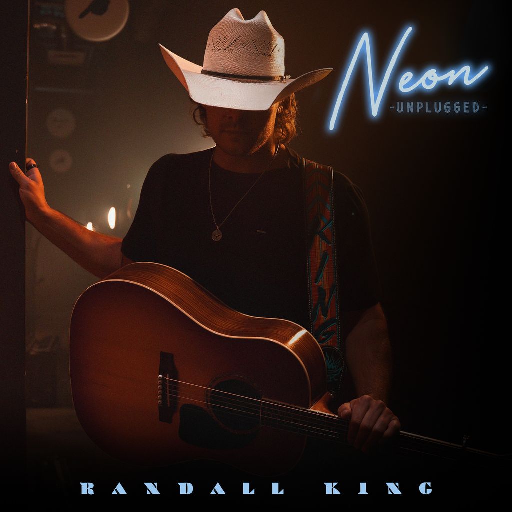 Randall King Sets Acoustic Album ‘Neon (Unplugged)’ for Feb. 21 ...
