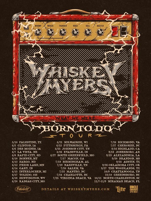 Whiskey Myers Add ‘What We Were Born To Do Tour’ Dates; New Album Due ...